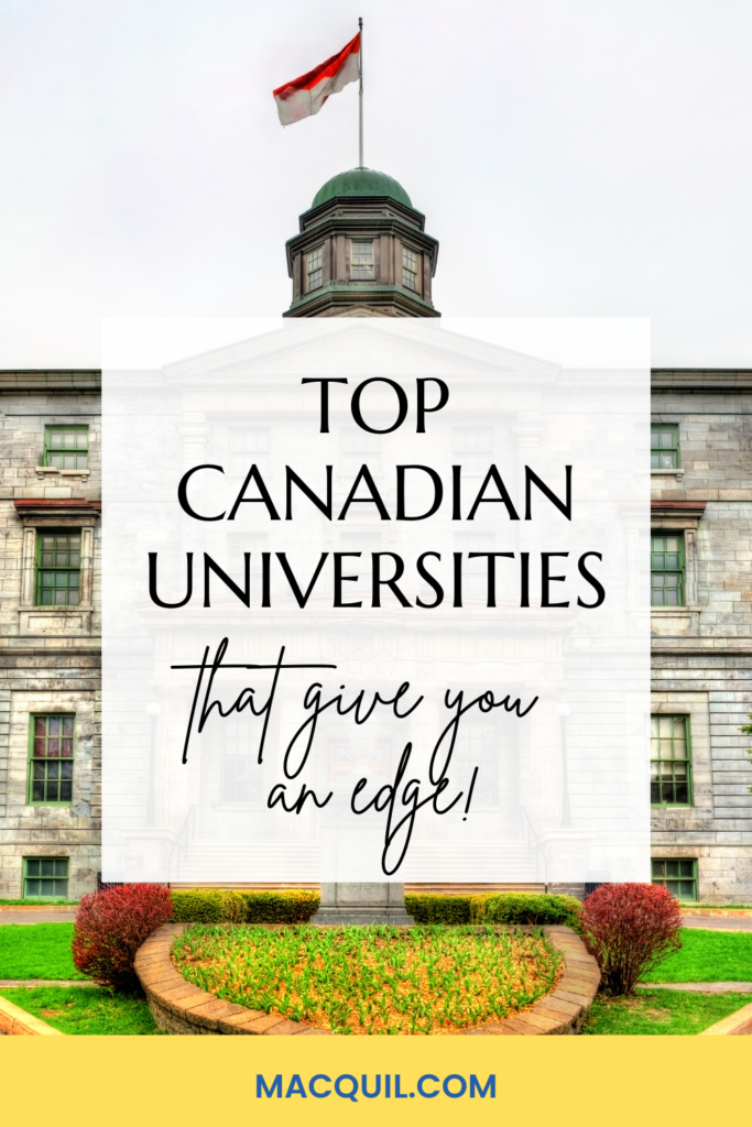 Top Canadian Universities that Give You an Edge - MacQuil